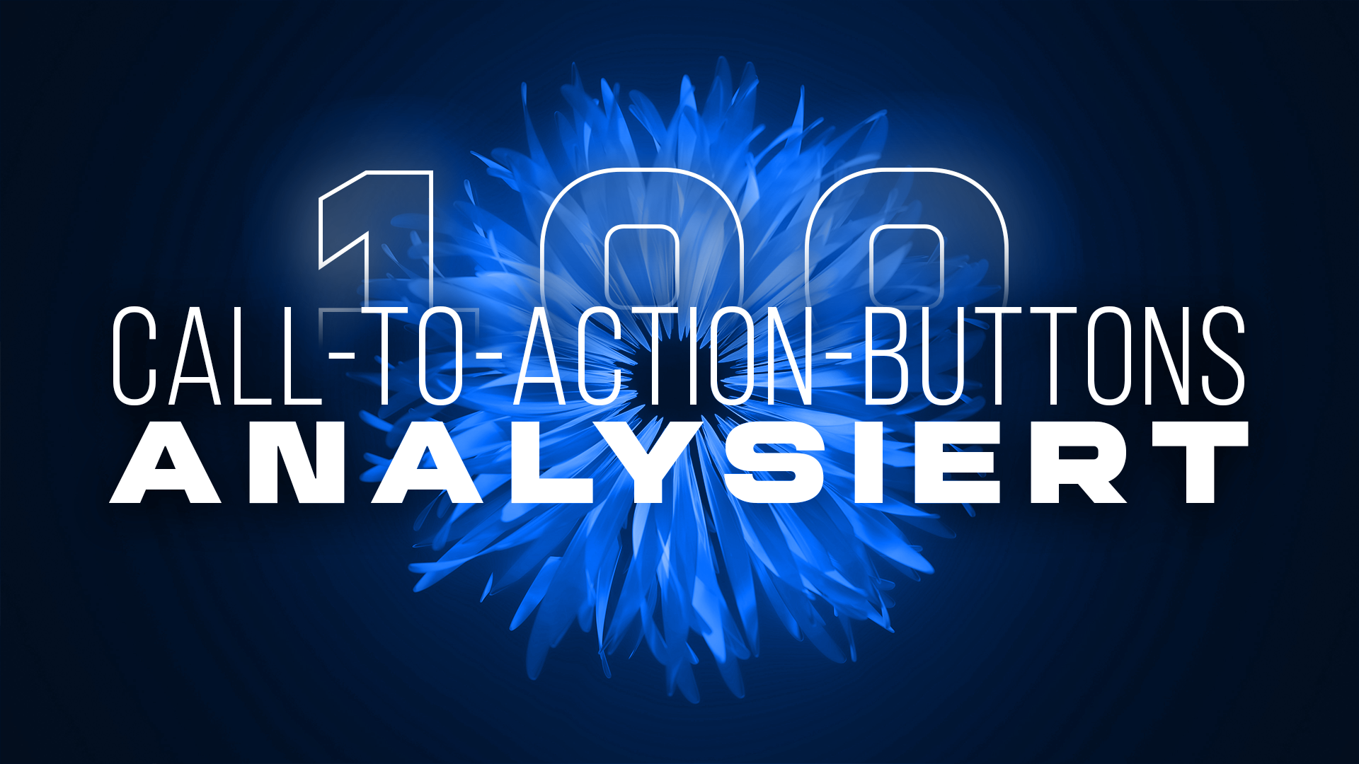 100 Call-To-Action-Buttons analysiert – Das sind die Ergebnisse ...